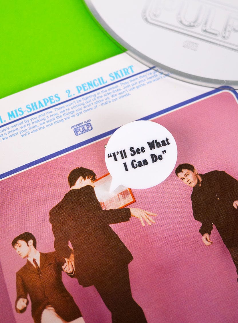 Pulp Speech Bubble Brooch - I'll See What I Can Do | Tatty Devine ...